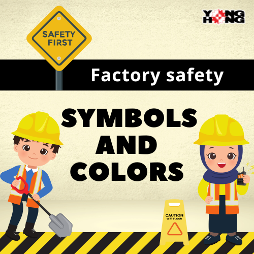 Factory safety symbols and colors
